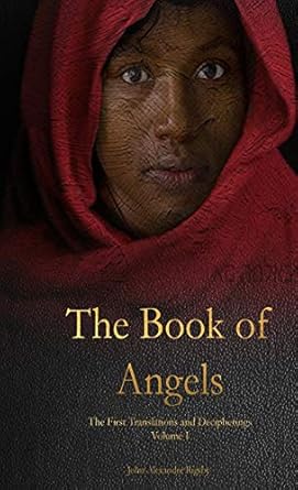 The Book of Angels: Rigsby, John Alexander: 9781736607114: Amazon.com ...