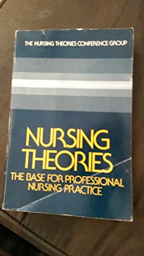 Nursing theories: The base for professional nursing practice: Julia B ...