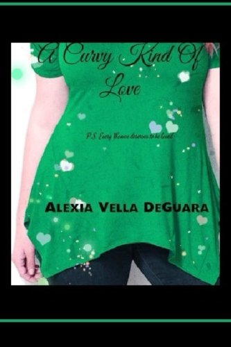 A Curvy Kind of Love: P.S. Every Woman deserves to be loved : Deguara ...