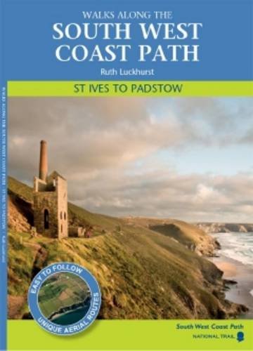 St Ives to Padstow: Ruth Luckhurst: 9781907701078: Amazon.com: Books