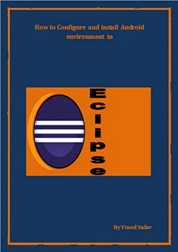 Lelivros - How to Configure and install Android environment in Eclipse ... Lelivros - How to Configure and install Android environment in Eclipse ...