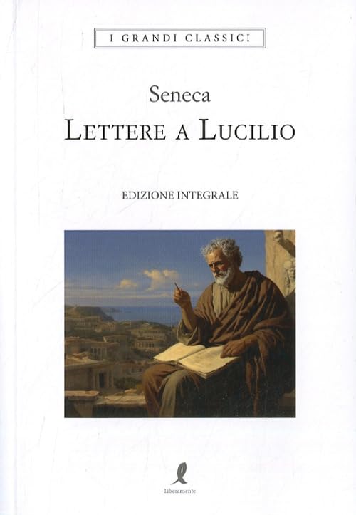 Lettere a Lucilio : Seneca, Lucio Anneo, Gremignai, Marco: Amazon.it: Libri