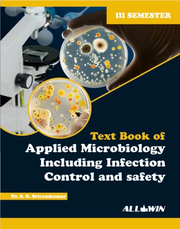 Text Book of Applied Microbiology Including Infection Control and ...