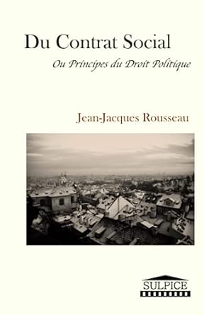 Amazon.com: Du Contrat Social: Ou Principes du Droit Politique (French ...