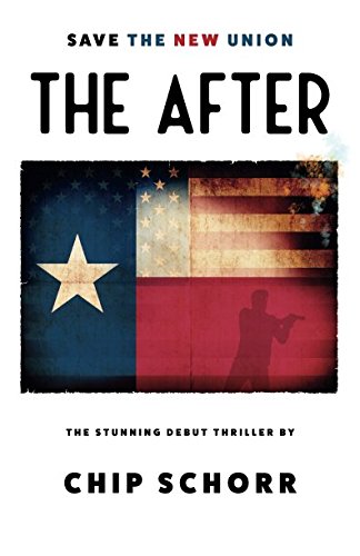 The After: Schorr, Chip: 9781732386815: Amazon.com: Books