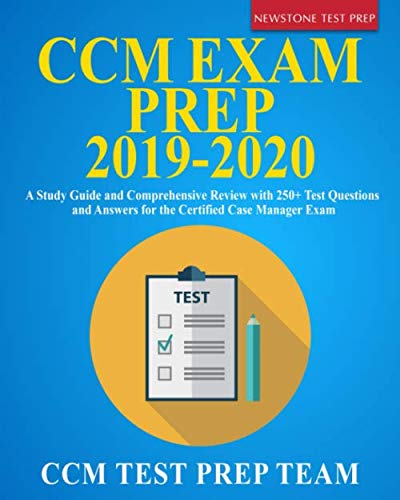 CCM Exam Prep 2019-2020: A Study Guide and Comprehensive Review with ...
