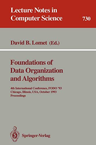 Foundations of Data Organization and Algorithms: 4th International ...