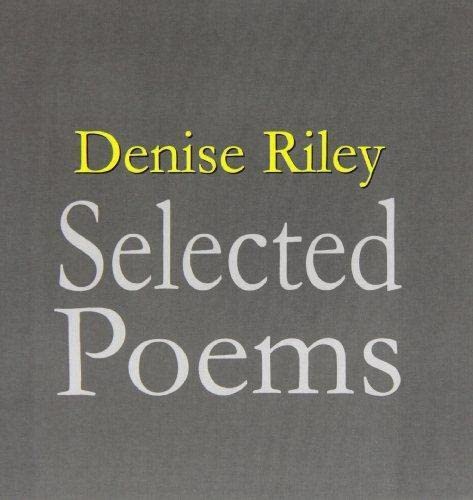 Selected Poems: Amazon.co.uk: Riley, Denise: 9781874400202: Books