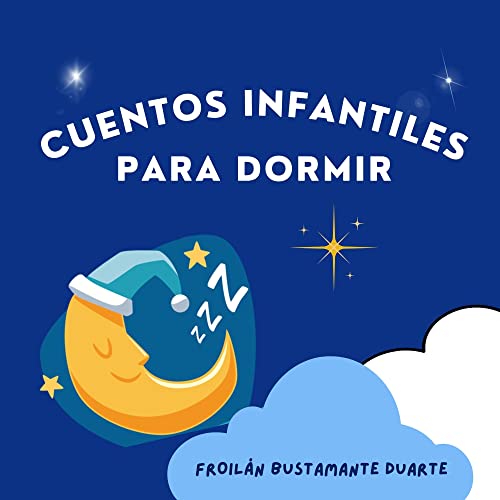 Amazon.com: CUENTOS INFANTILES PARA DORMIR: LINDAS HISTORIAS/ LIBRO ...