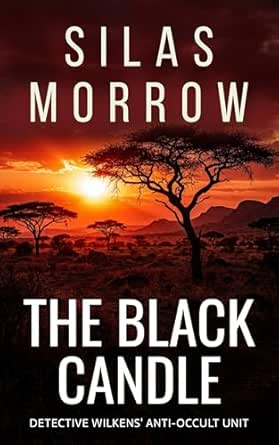 Amazon.com: The Black Candle: A Detective Wilkens Thriller (Anti-Occult ...