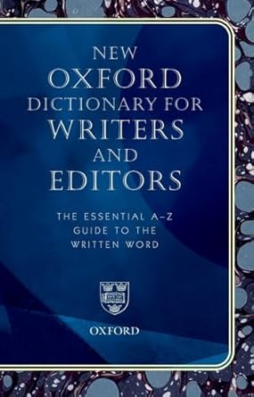 Amazon.com: New Oxford Dictionary for Writers and Editors: The ...