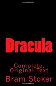 Dracula: Complete, Original Text: Stoker, Bram: 9781449551674: Amazon ...