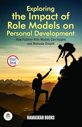 Exploring the Impact of Role Models on Personal Development: How ...