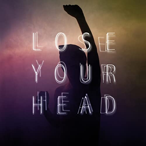 Play Lose Your Head (Original Motion Picture Soundtrack) by VARIOUS ...