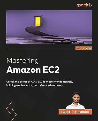 Amazon.com: Mastering Amazon EC2: Unlock the power of AWS EC2 to master ...