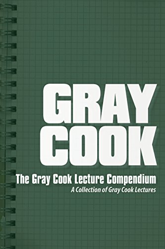 Amazon.com: The Gray Cook Lecture Compendium: A Collection of Gray Cook ...
