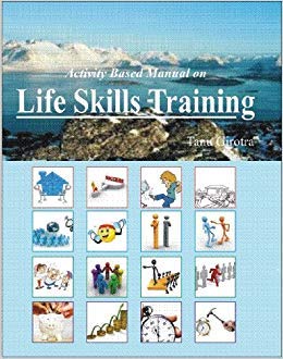 Activity Based Manual on Life Skills Training [Paperback] Tanu Girotra ...