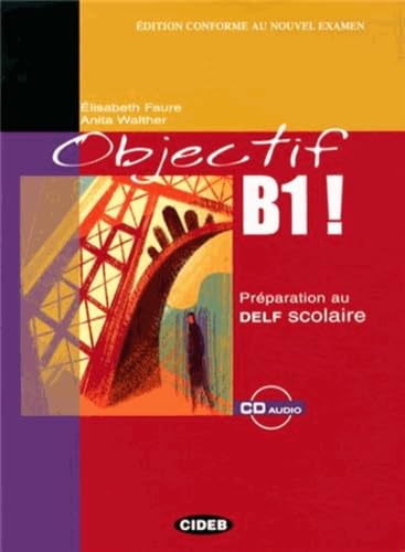 Amazon.com: Objectif B1! + CD (Delf) (French Edition): 9788853004598 ...