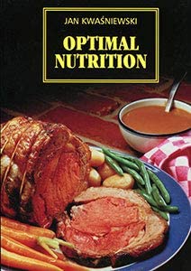 Optimal Nutrition: Jan Kwasniewski: 9788387534134: Amazon.com: Books