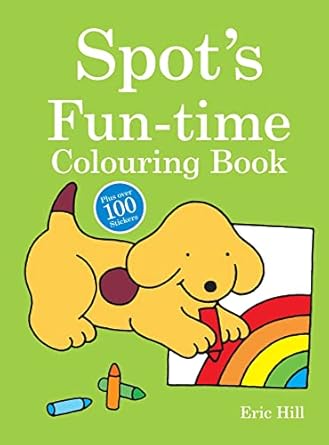 Spot's Fun-Time Colouring Book: 9780723264699: Books - Amazon.ca