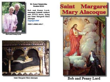 St. Margaret Mary Alacoque Minibook plus DVD: Bob and Penny Lord ...
