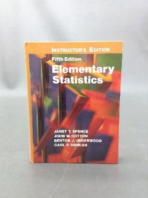Elementary statistics: Spence, Janet T.; Cotton, John W.; Under ...