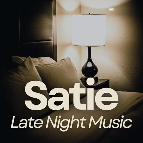 Riproduci Satie Late Night Music di Erik Satie & VARIOUS ARTISTS su ...