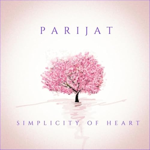 Amazon Music Unlimited - Parijat 『Simplicity of Heart』