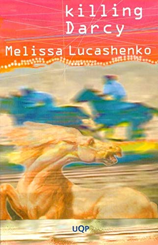 Amazon.com: Killing Darcy: 9780702230417: Lucashenko, Melissa: Books