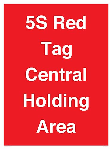 5S Red Tag Central Holding Area Sign – 600x800mm – A1P – BigaMart