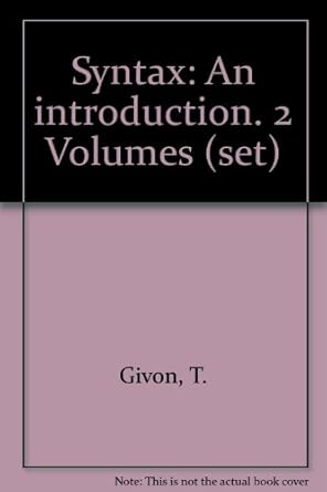 Amazon.com: Syntax: An introduction. 2 Volumes (set): 9789027225962: Givón, T.: Books