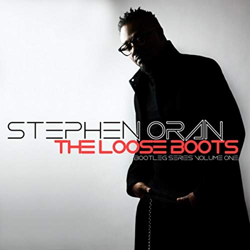 Amazon.com: The Loose Boots: Bootleg Series, Vol. 1 : Stephen Oran ...