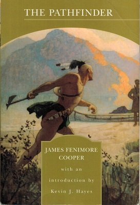The Pathfinder James Fenimore Cooper with Special Introduction By Kevin ...