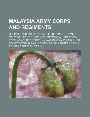 Amazon.co.jp: Malaysia Army Corps and Regiments: Grup Gerak Khas, Royal ...