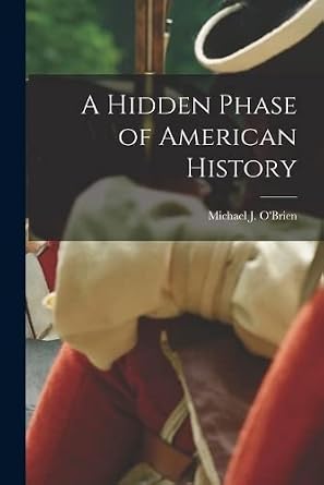 A Hidden Phase of American History | Amazon.com.br