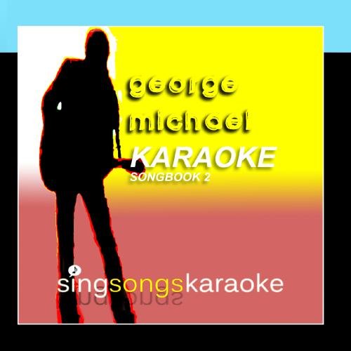 The George Michael Karaoke Songbook 2: The 2000s Karaoke Band: Amazon ...