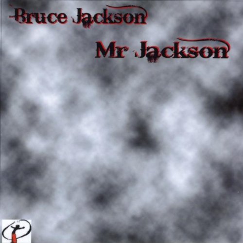 Play Mr. Jackson by Bruce Jackson on Amazon Music