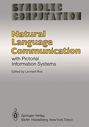 Natural Language Communication with Pictorial Information Systems (Symbolic computation ...