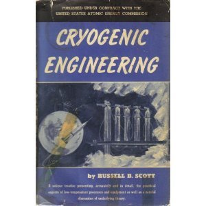 Cryogenic Engineering: Scott, Russell B.: Amazon.com: Books