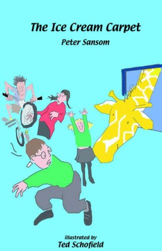 Amazon | The Ice Cream Carpet | Sansom, Peter, Schofield, Ted | British