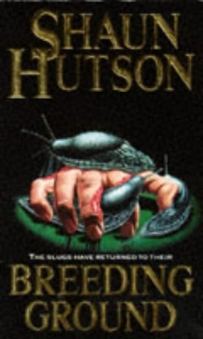 Breeding Ground: Amazon.co.uk: Hutson, Shaun: 9780747407805: Books