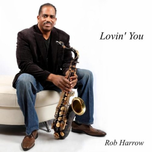 Amazon Music - Rob HarrowのLovin' You - Amazon.co.jp
