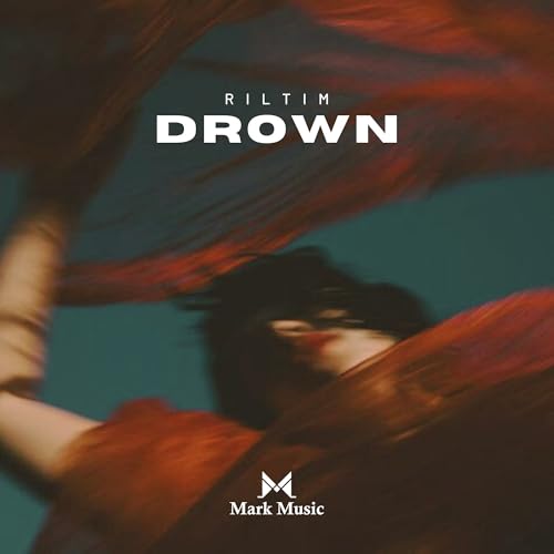 Drown by RILTIM on Amazon Music - Amazon.com