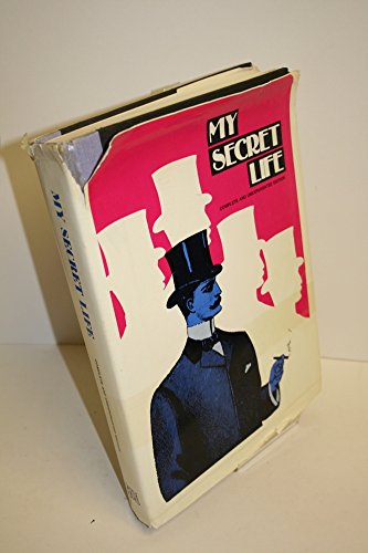 My Secret Life, Volumes I-XI (in One Volume): Legman, G. (Intro ...