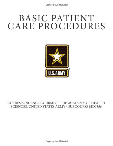 Basic Patient Care Procedures: Correspondence Course of the Academy Of ...