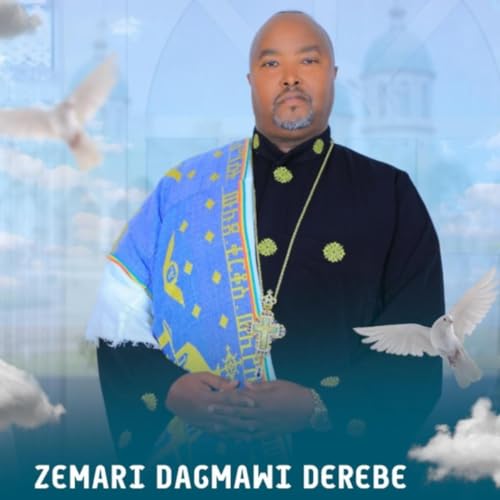 Amazon MusicでZemari Dagmawi DerebeのGeta Eko Newを再生する