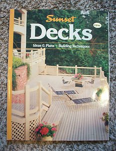 Sunset Decks: The Editors of Sunset Books and Sunset Magazine: Amazon ...