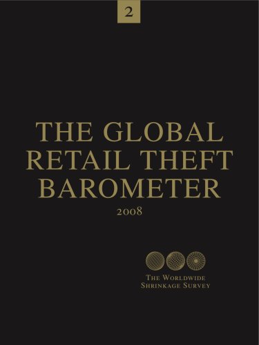 The Global Retail Theft Barometer 2008: 2: Professor Joshua Bamfield ...