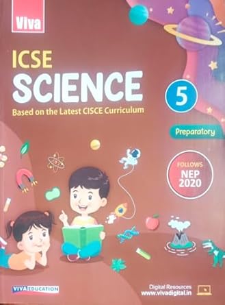 Viva Education ICSE Science Based On The Latest CISCE Curriculum ...