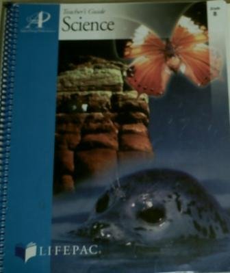 LifePac 8th Grade Science Teacher's Guide: unknown author: Amazon.com ...